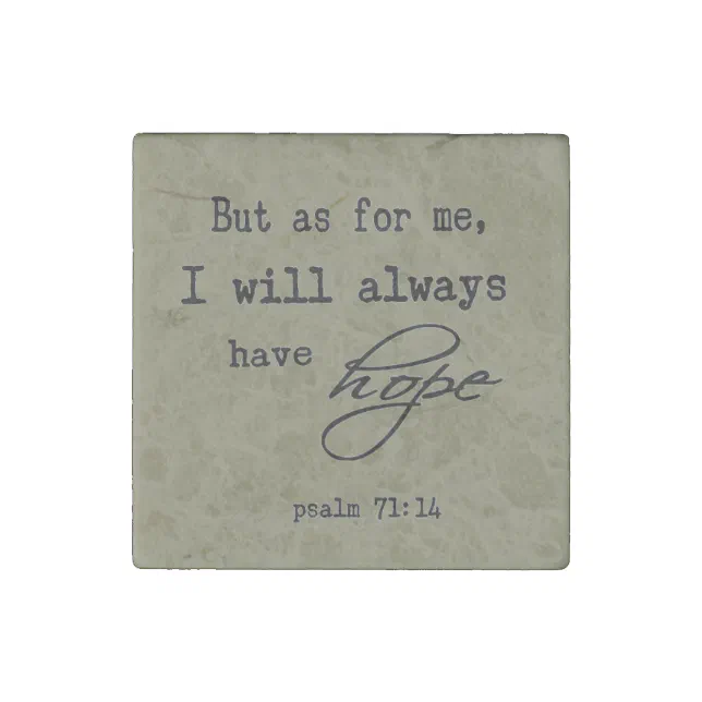 Psalm 71:14 Inspirational Bible Verse Quote Stone Magnet | Zazzle