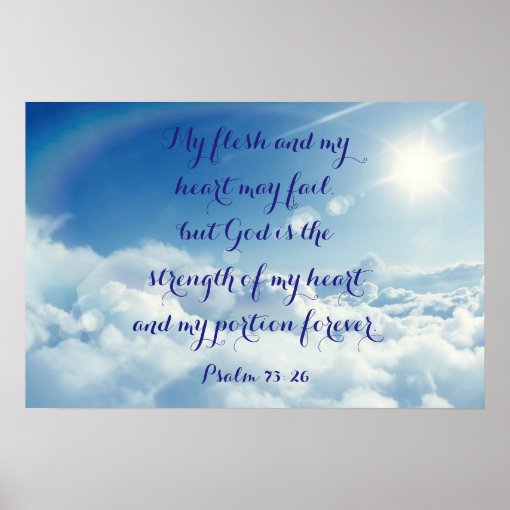Psalm 73:26 poster | Zazzle