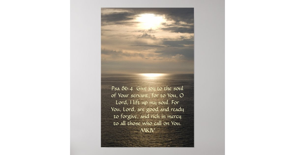 Psalm 86:4 poster | Zazzle