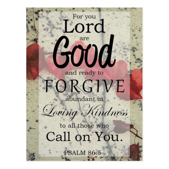 Psalm 86:5 Forgiveness Postcard | Zazzle.com