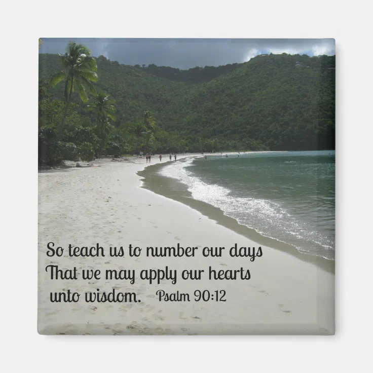 Psalm 90:12 magnet | Zazzle