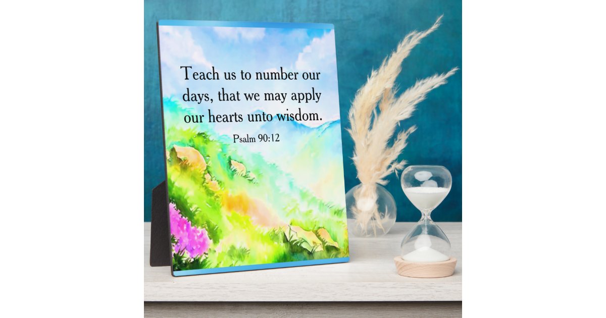 Psalm 90:12 plaque | Zazzle