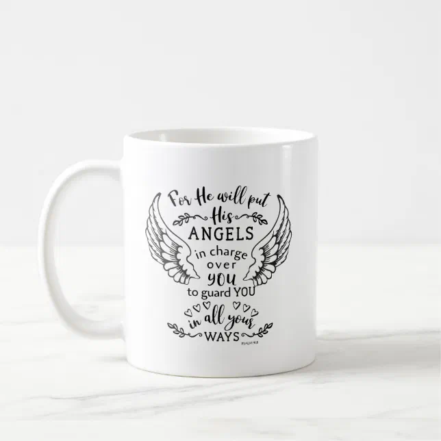 Psalm 91:11 Bible Scripture Verse Angels Guard Coffee Mug | Zazzle