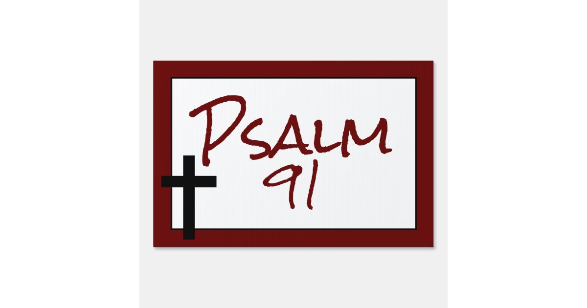 Psalm 91 Bible Verse and Cross Yard Sign | Zazzle