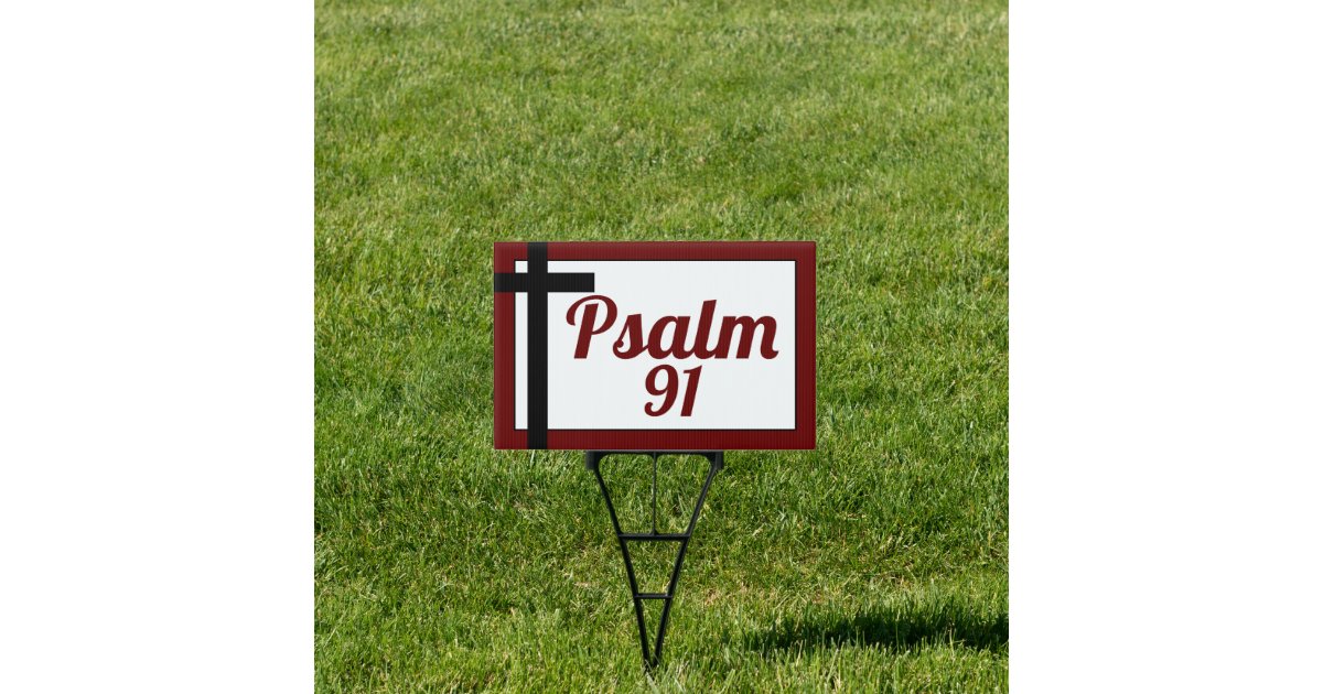Psalm 91 Bible Verse Yard Sign | Zazzle