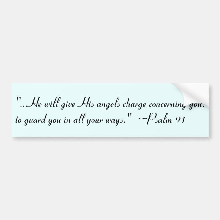 Psalm 91 Bumper Sticker | Zazzle.com