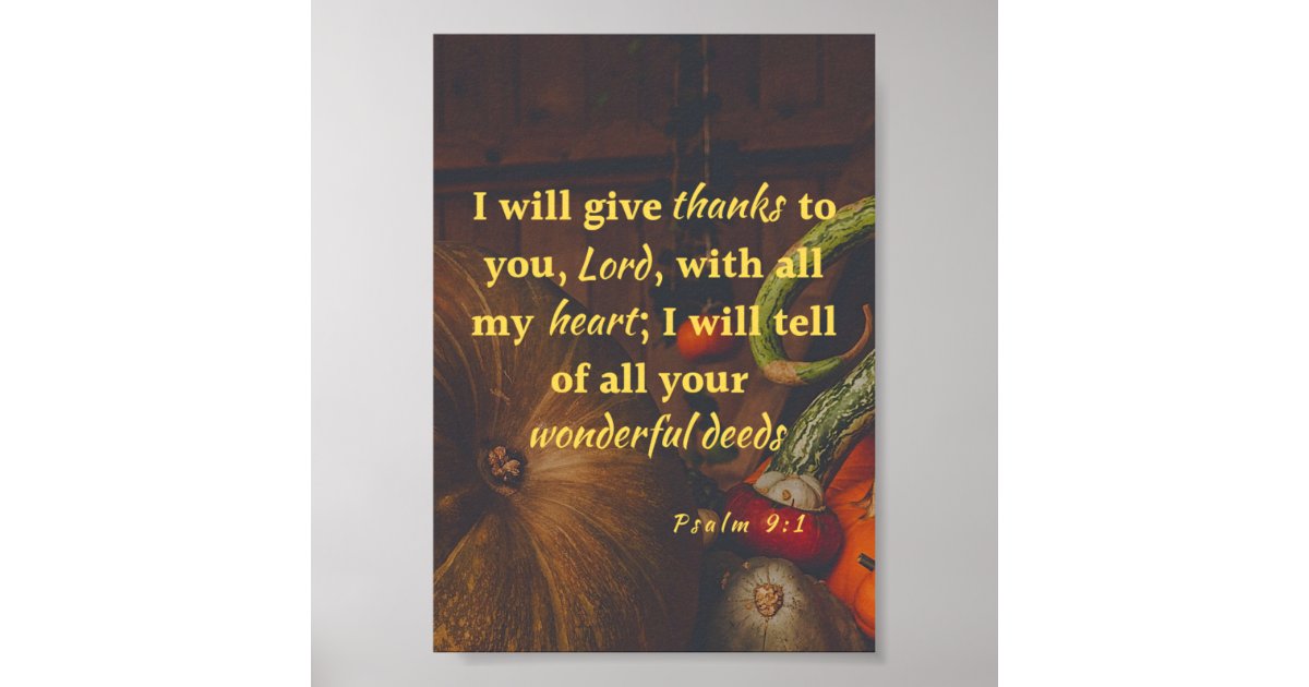 Psalm 9:1 Thanks to the Lord poster | Zazzle