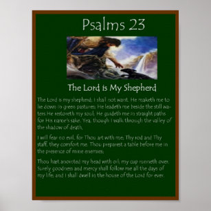 Psalm 23 Posters & Photo Prints | Zazzle