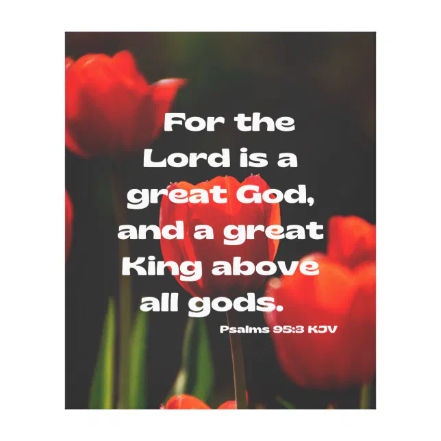Psalms 95:3 Bible Verse KJV Pic Wall Art | Zazzle