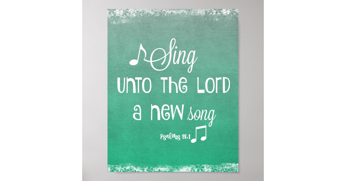 Psalms Sing Bible Verse Poster | Zazzle