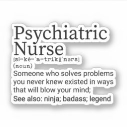 Psych Nurse Definition, Gift for Psychiatric Nurse Sticker | Zazzle