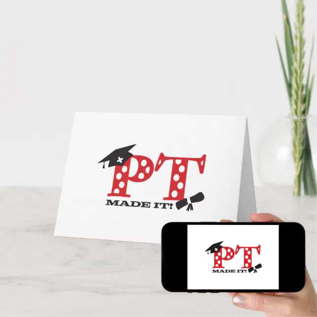 PT Physical Therapist Graduation Card | Zazzle