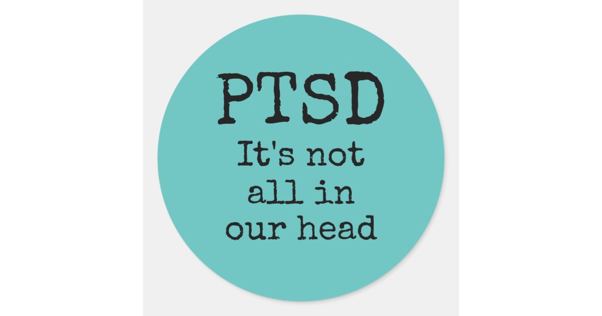 PTSD sticker | Zazzle