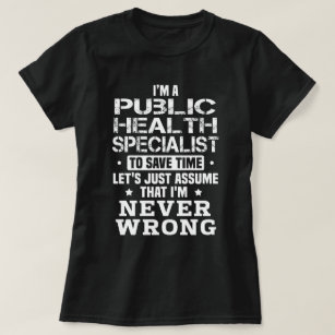 Public Health T-Shirts - Public Health T-Shirt Designs | Zazzle