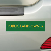 Public Land Owner Bumper Sticker | Zazzle
