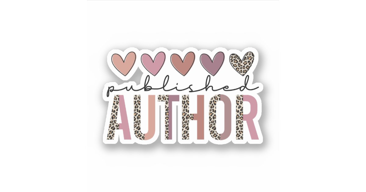 Published Author, Published Writer, New Author Sticker | Zazzle