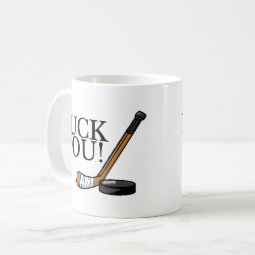 Puck You Hockey Stick and Puck Coffee Mug | Zazzle