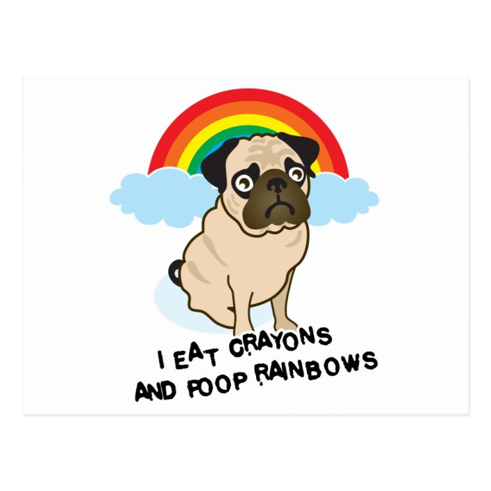 Pug admits to pooping rainbows! Card | Zazzle.com