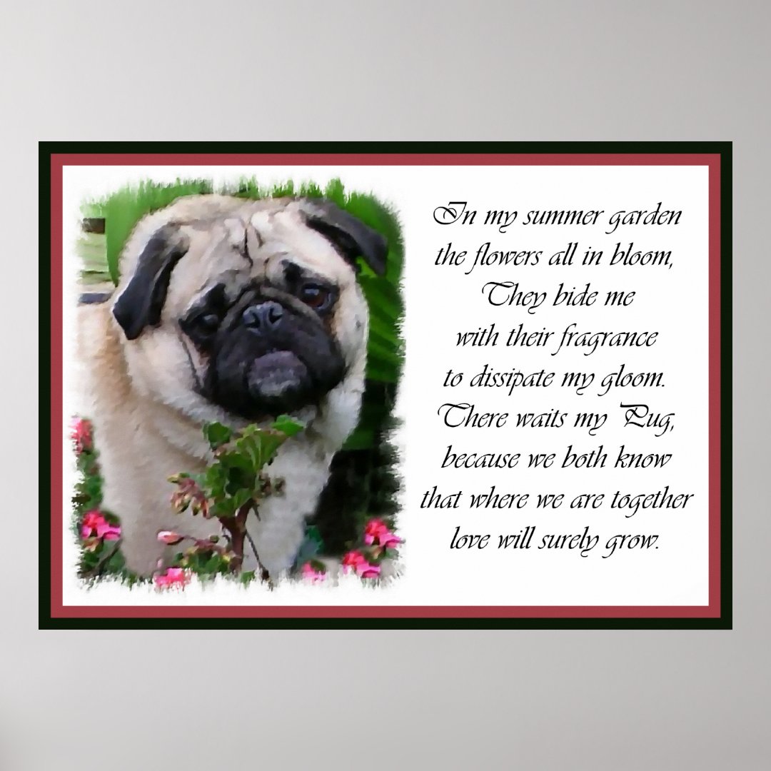 Pug Art Garden Poem Poster | Zazzle