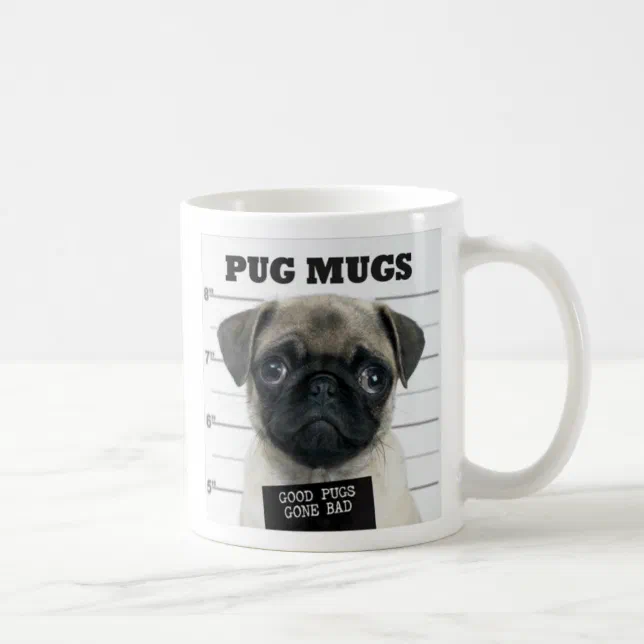 pug bad coffee mug | Zazzle