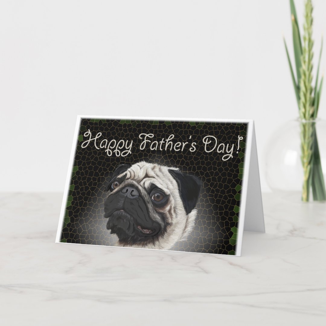 pug father's day card | Zazzle