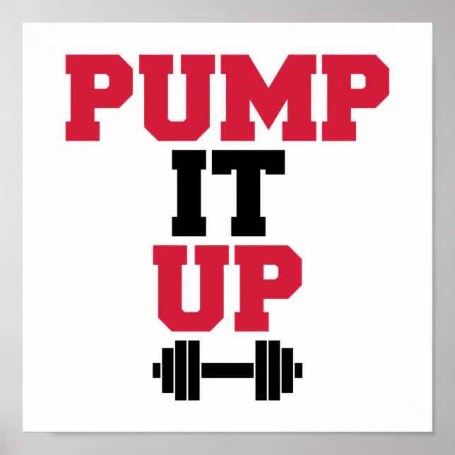 Pump It Up Gym Quote Poster | Zazzle