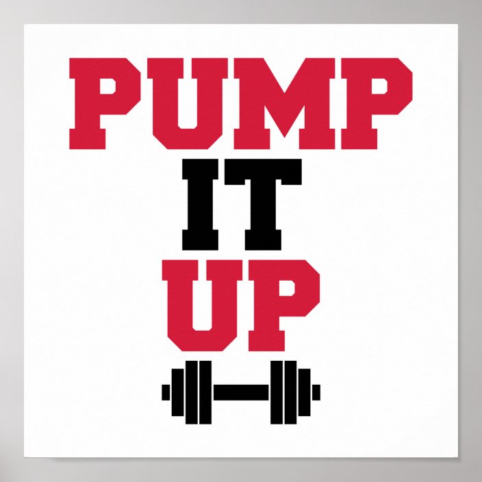Pump It Up Gym Quote Poster | Zazzle