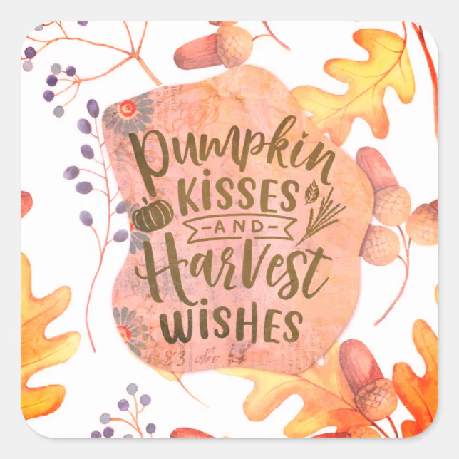 Pumpkin Kisses Harvest Wishes Fall Autumn Leaves Square Sticker | Zazzle