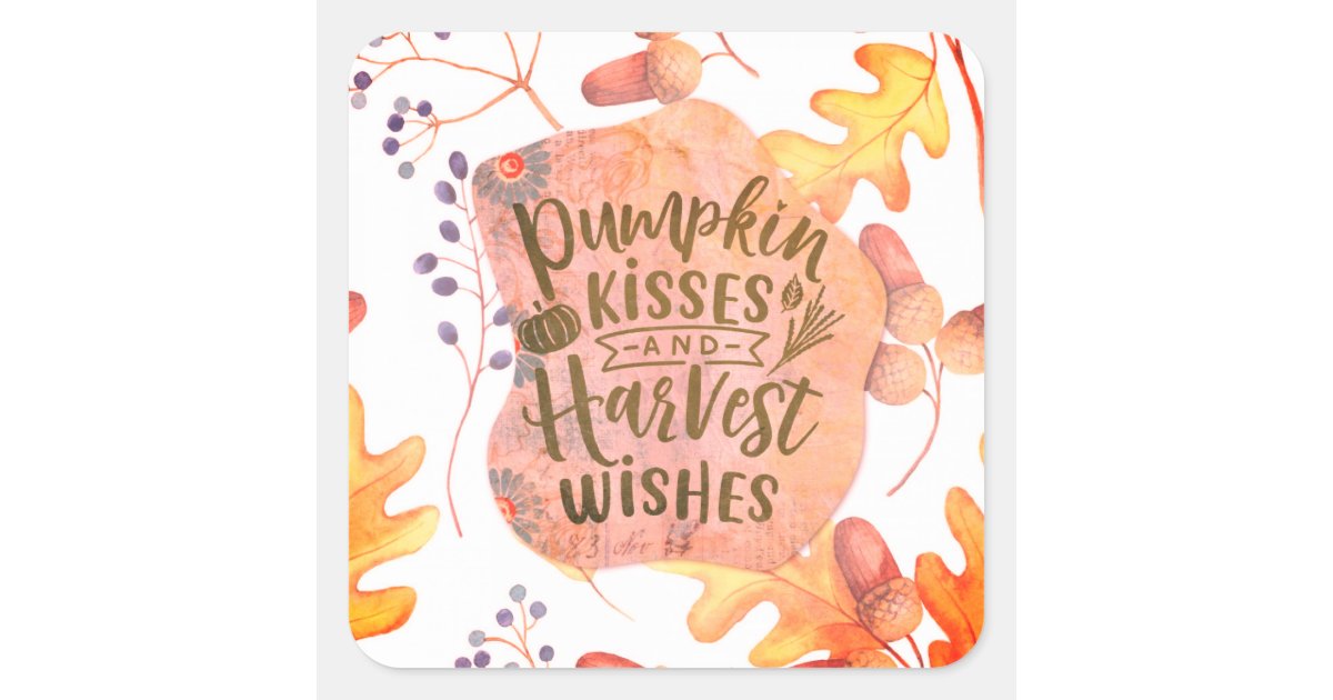 Pumpkin Kisses Harvest Wishes Fall Autumn Leaves Square Sticker | Zazzle