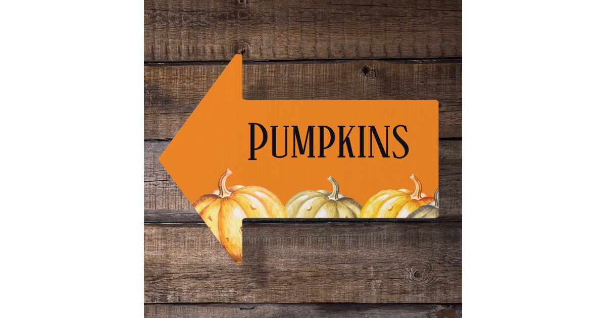Pumpkin Patch Direction Arrow Sign | Zazzle