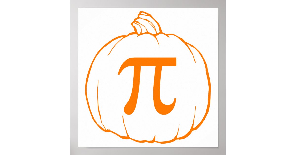 Pumpkin Pi (pie) Mathematics Humor Poster | Zazzle