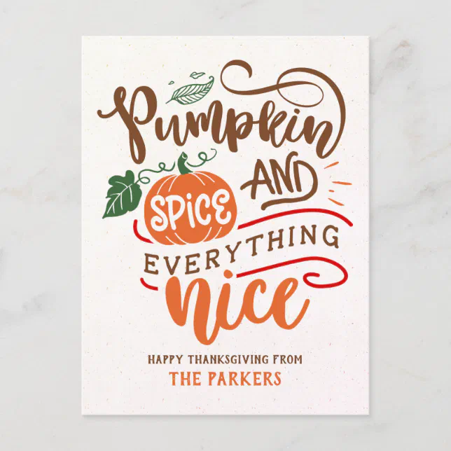 Pumpkin Spice and Everything Nice Thanksgiving Postcard | Zazzle
