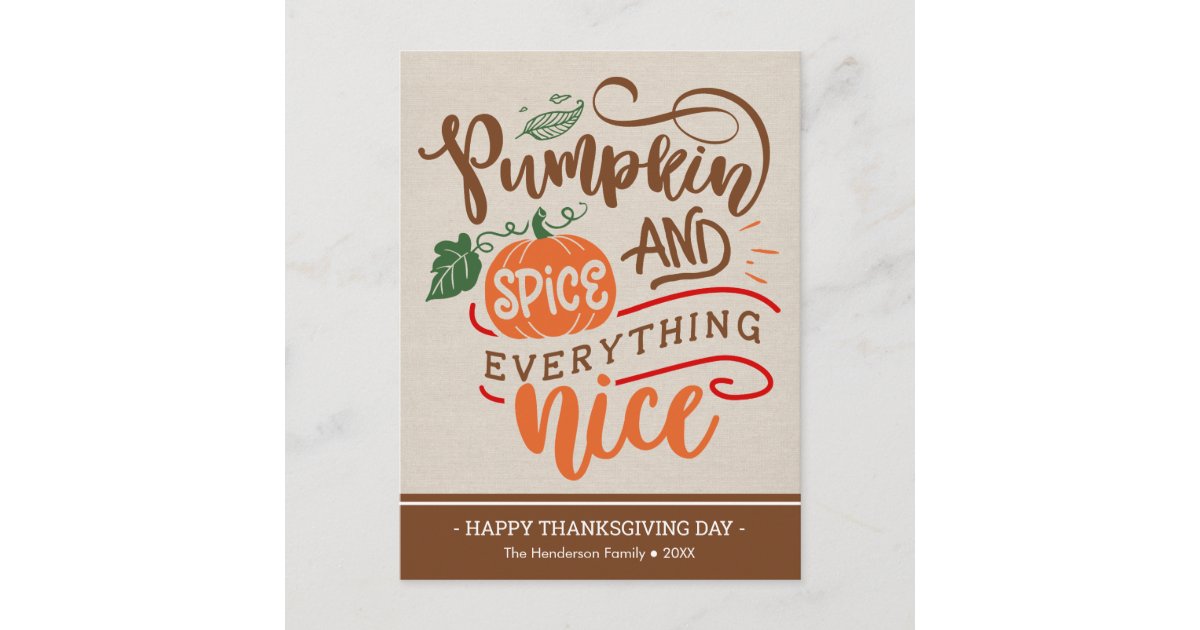 Pumpkin Spice & Everything Nice Thanksgiving Card | Zazzle