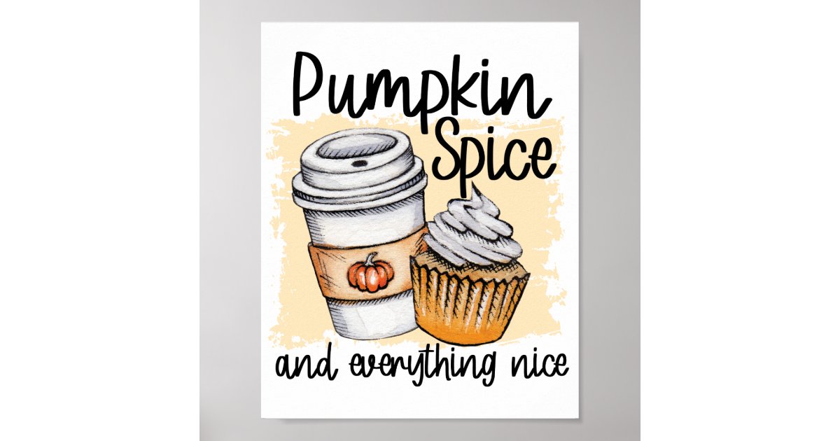 Pumpkin Spice Poster | Zazzle