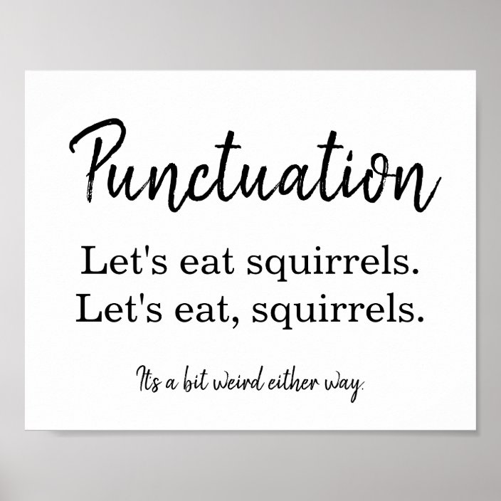 Punctuation Commas Funny White Poster | Zazzle.com