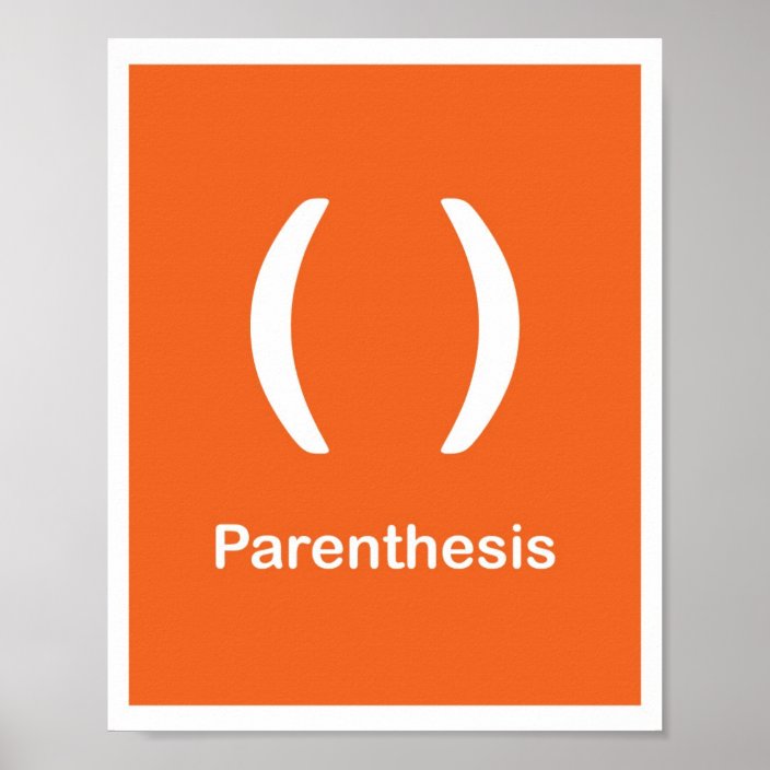Punctuation Marks- Parenthesis Poster | Zazzle.com
