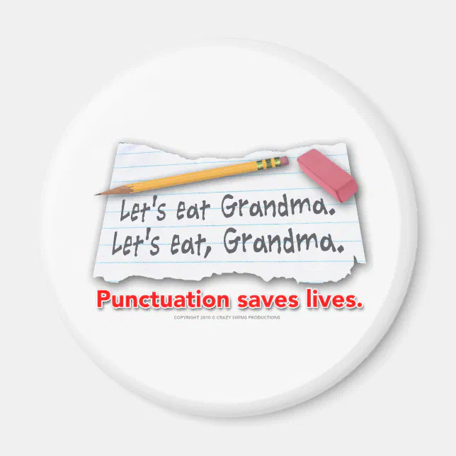 Punctuation Saves Lives Magnet | Zazzle