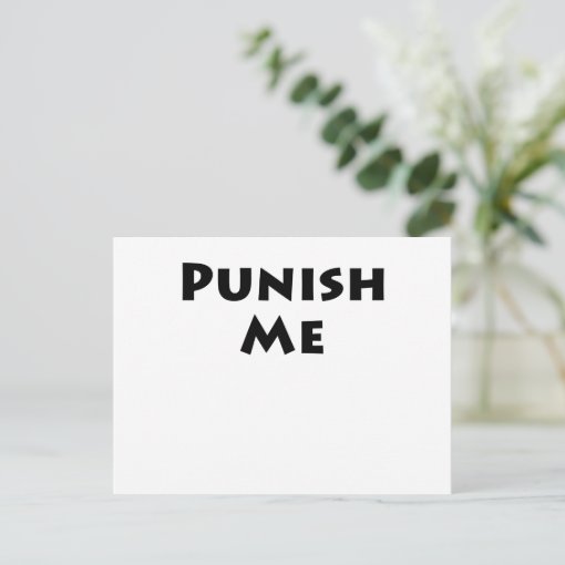 Punish Me Postcard | Zazzle