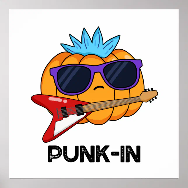 Punk-in Funny Punk Rock Pumpkin Pun Poster | Zazzle