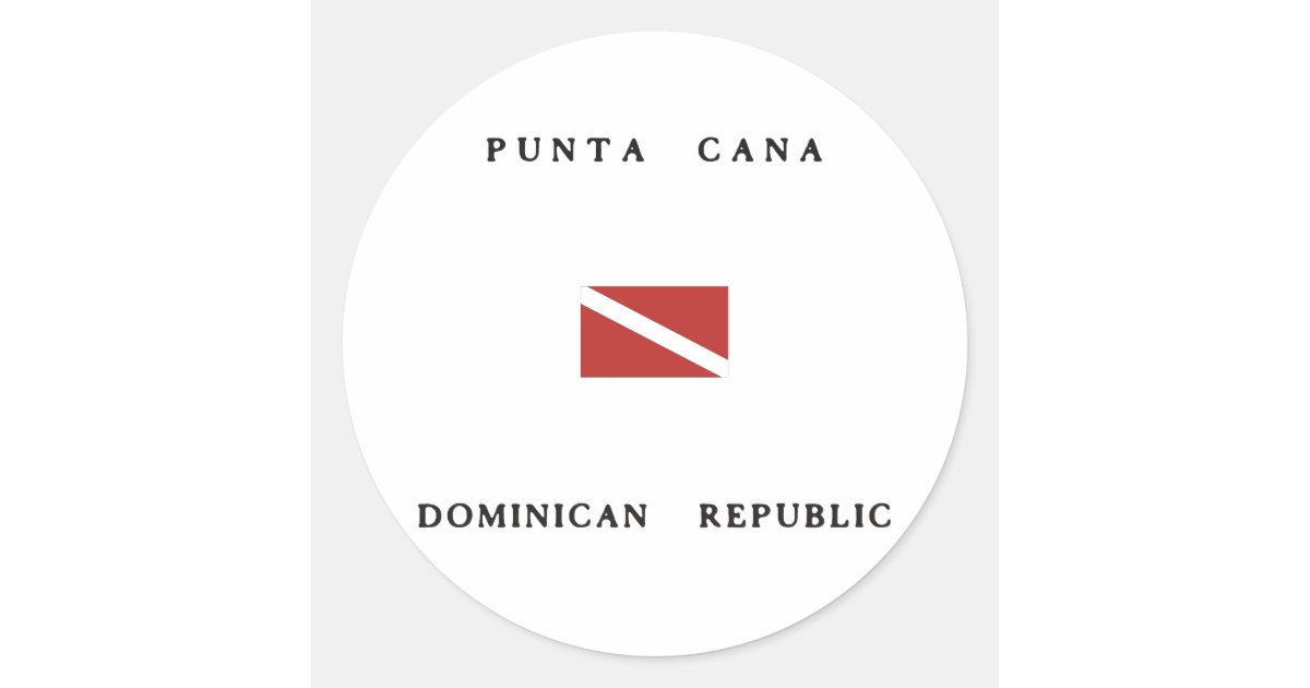 Punta Cana Dominican Republic Scuba Dive Flag Classic Round Sticker ...