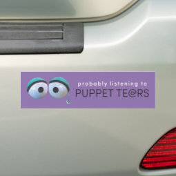 Puppet Tears Bumper Sticker | Zazzle
