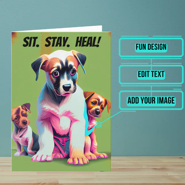 Puppies Sit Stay Heal Get Well Card | Zazzle