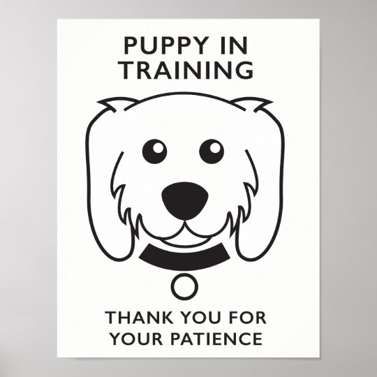 Puppy in Training Sign | Zazzle.com