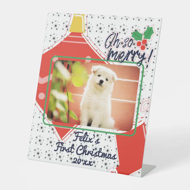 Puppy`s first Christmas custom name photo year Pedestal Sign | Zazzle
