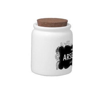 Pure ARSENIC poison Candy Jar | Zazzle