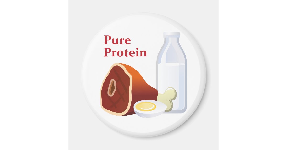 Pure Protein Magnet | Zazzle