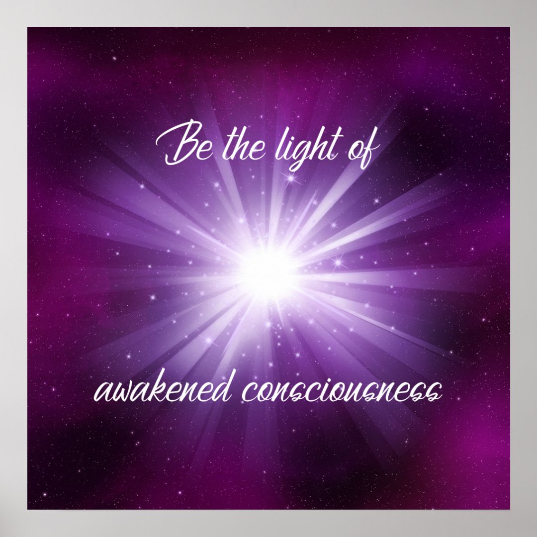 Purple Be the Light of Awakened Consciousness Poster | Zazzle