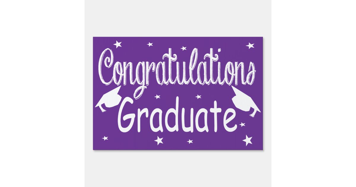 Purple Congratulations Graduate Yard Sign | Zazzle