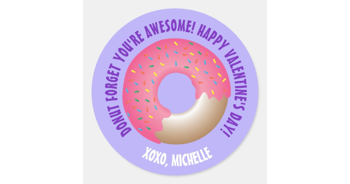 Purple Donut Forget You're Awesome Valentine's day Classic Round ...