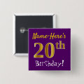 Purple, Faux Gold 20th Birthday, With Custom Name Pinback Button | Zazzle